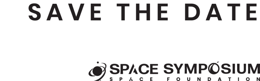 Save The Date 38th Space Symposium April 17 20 2023